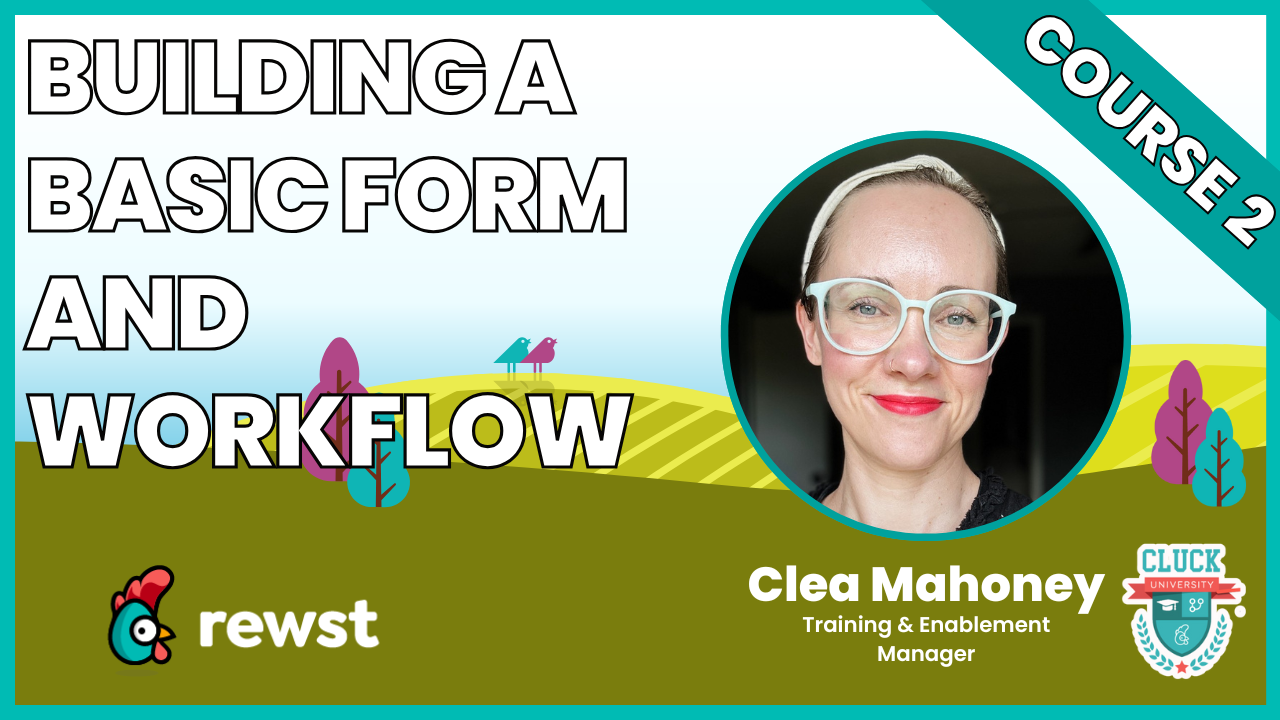 Building A Basic Form And Workflow