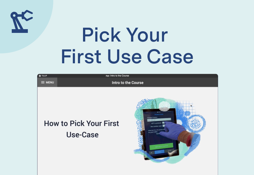 How to Pick Your First Use Case