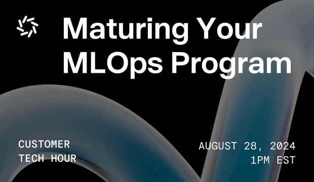 Maturing Your MLOps Program