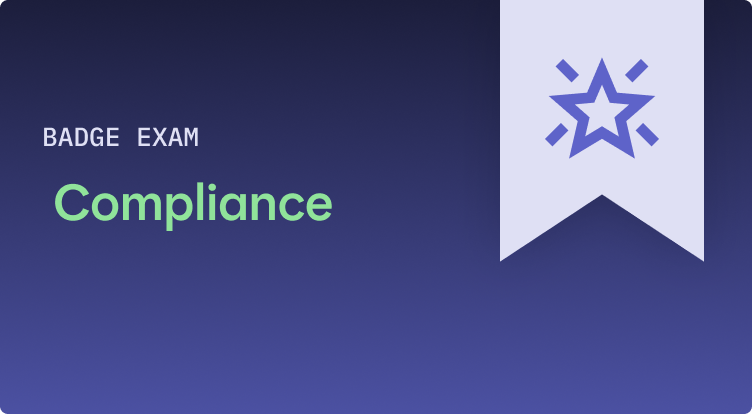 Compliance Badge Exam