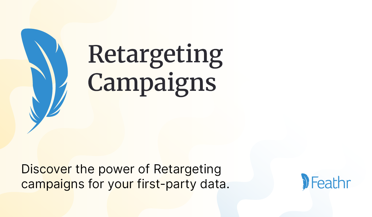 Retargeting Campaigns