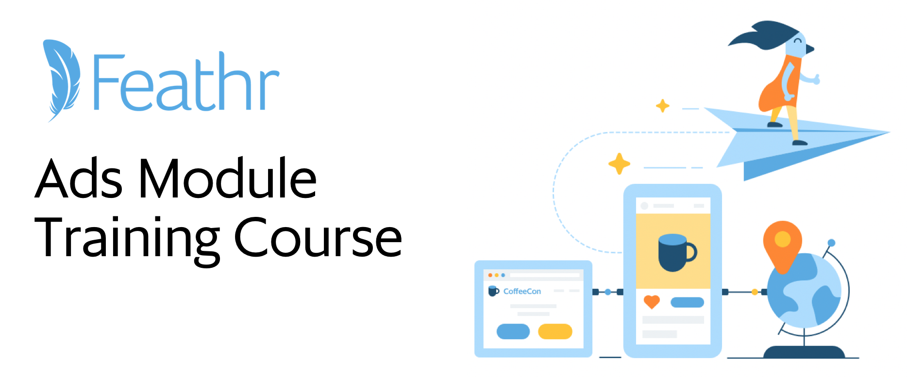 New Ads Module Training Course