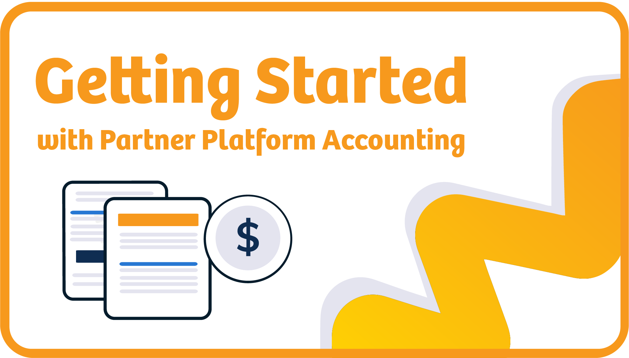 Getting Started with Partner Platform Accounting