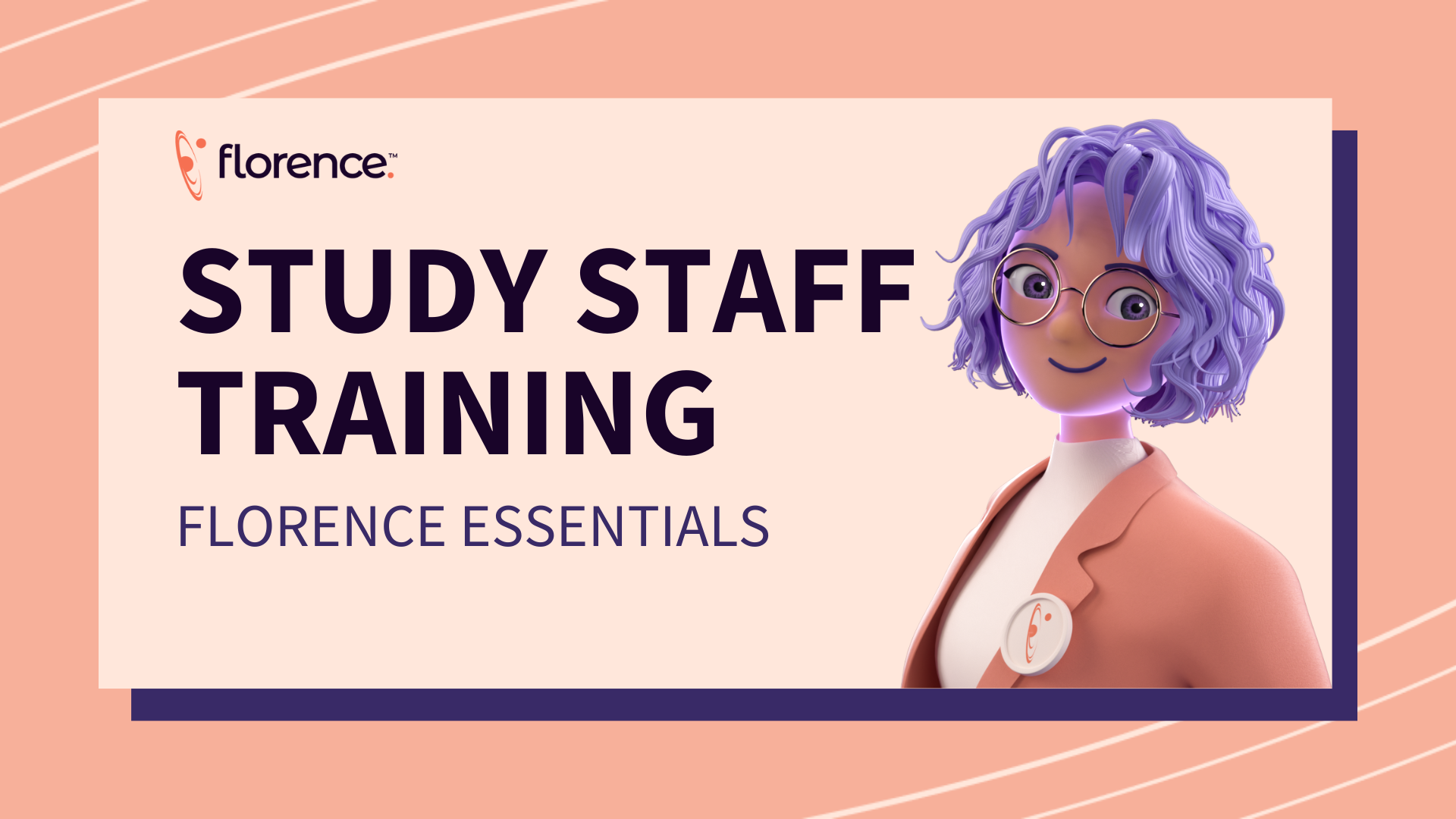 Florence Essentials Training for Study Staff