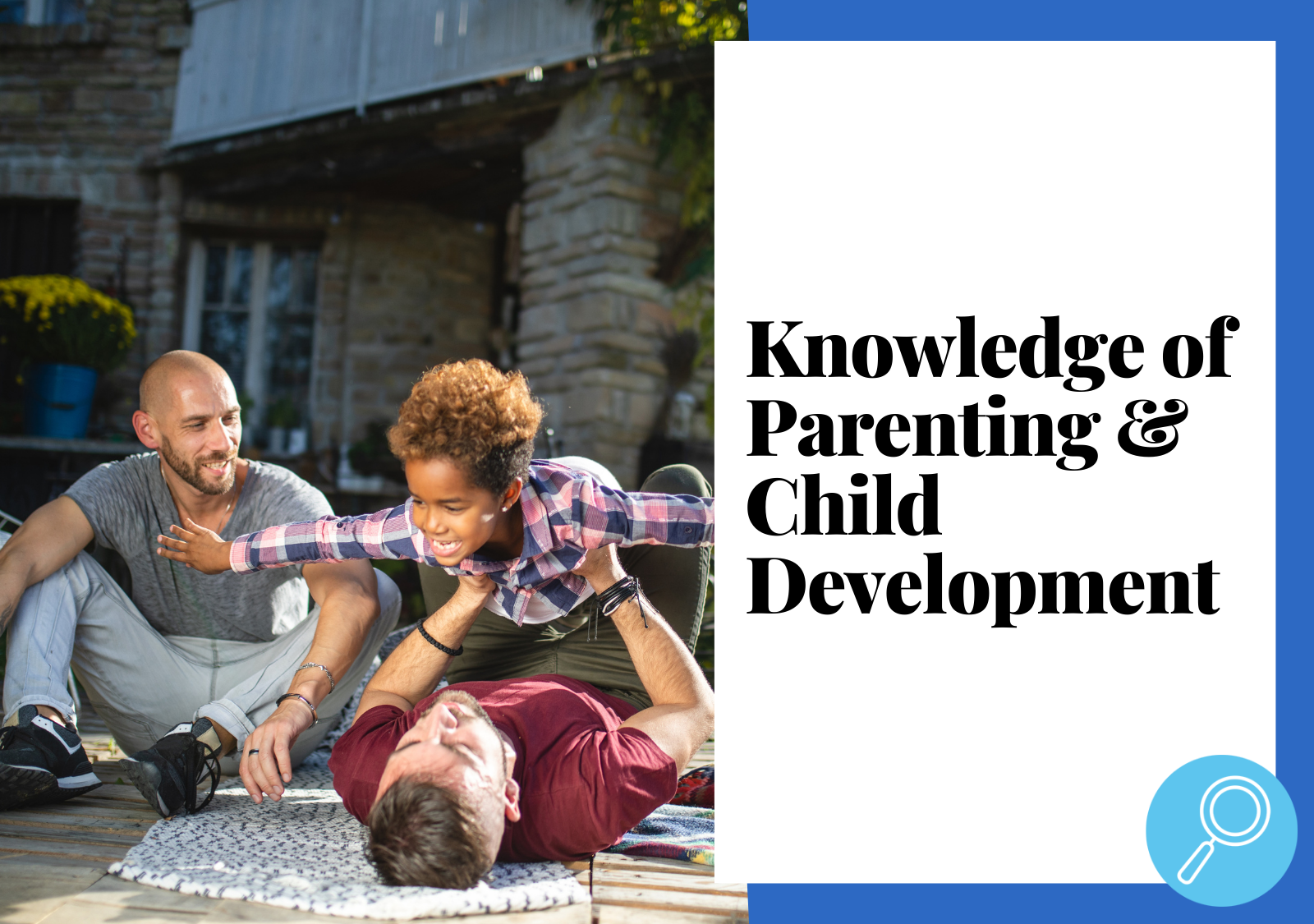 Knowledge of Parenting & Child Development