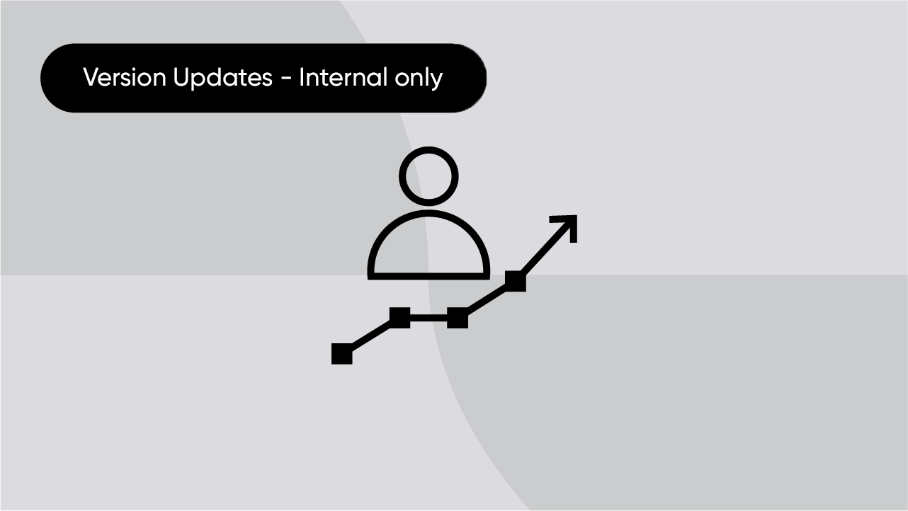 Version Updates - Internal Only