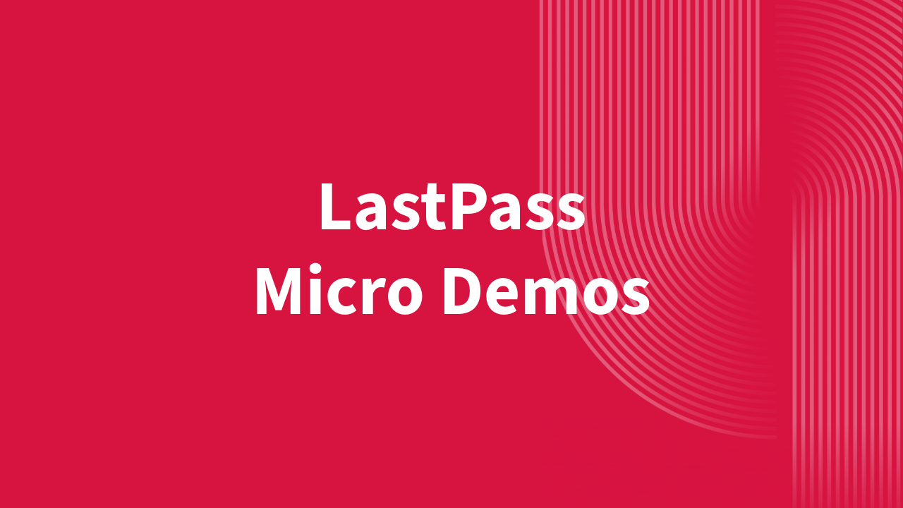 LastPass Admin Training V2