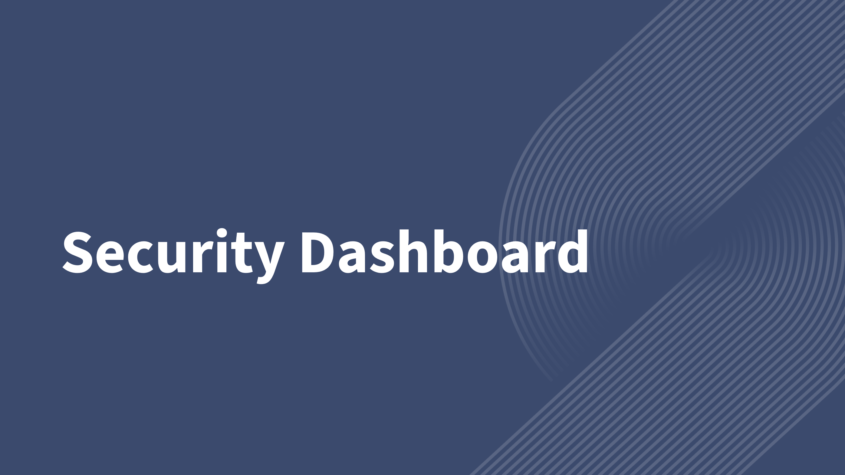 Security Dashboard