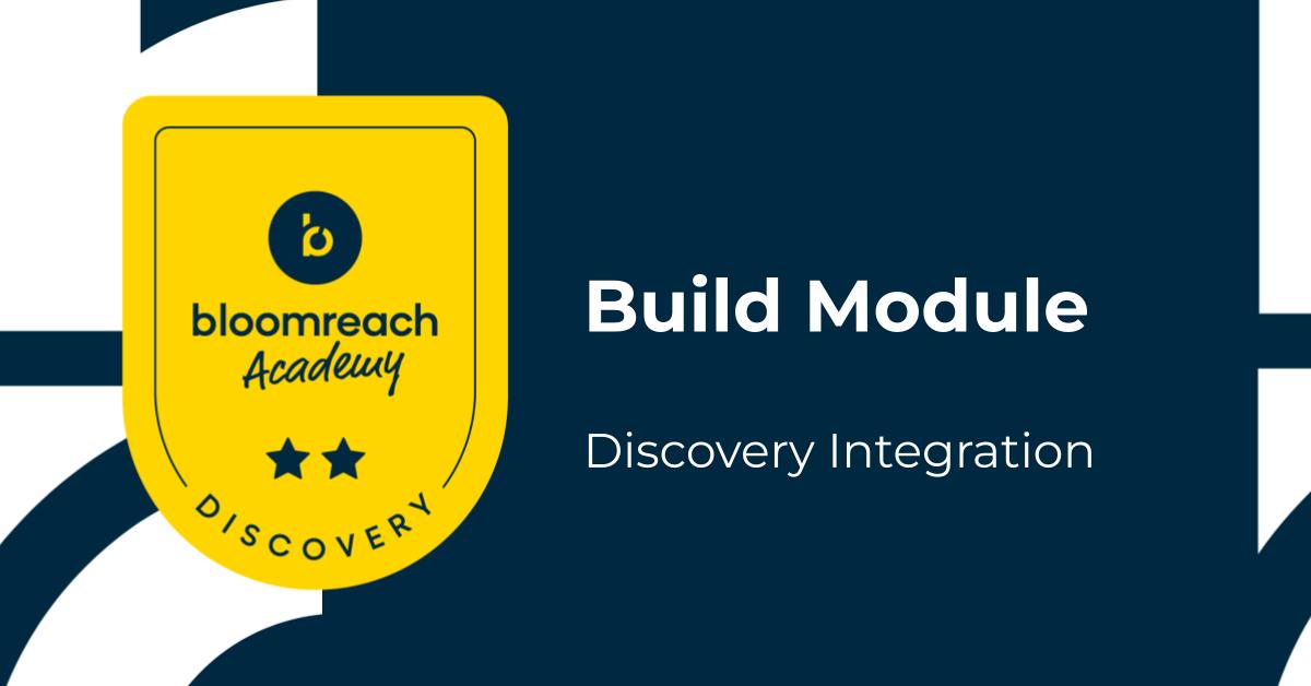 Discovery Integration - 3. Build Module Discovery Integration - 3. Build Module