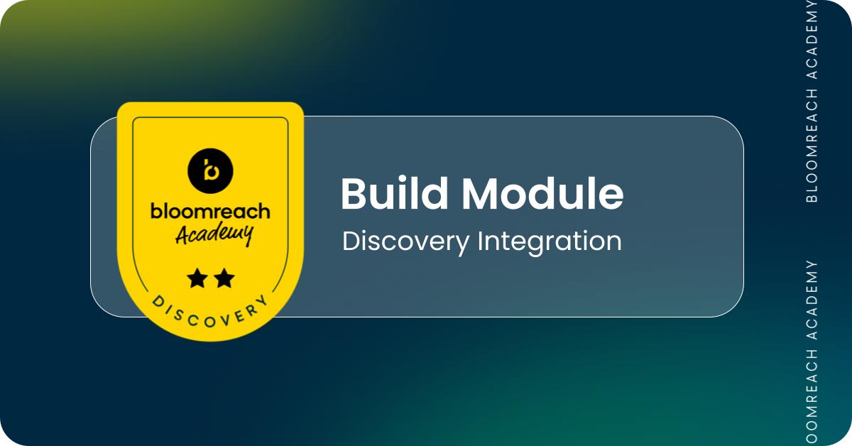 Discovery Integration - 3. Build Module