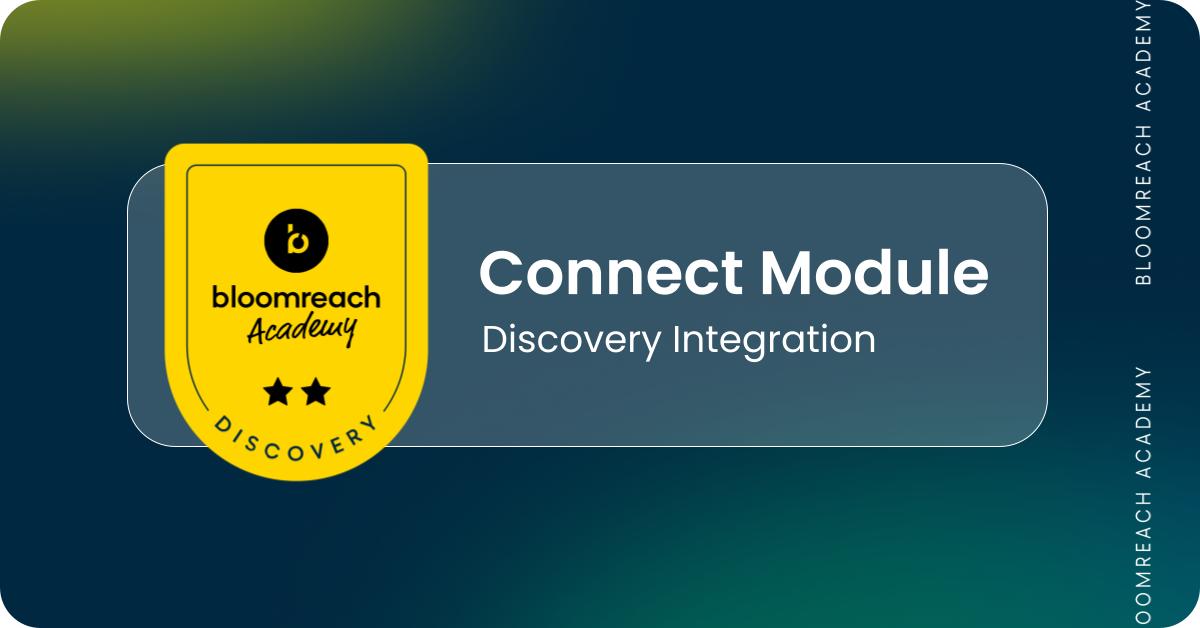 Discovery Integration - 2. Connect Module