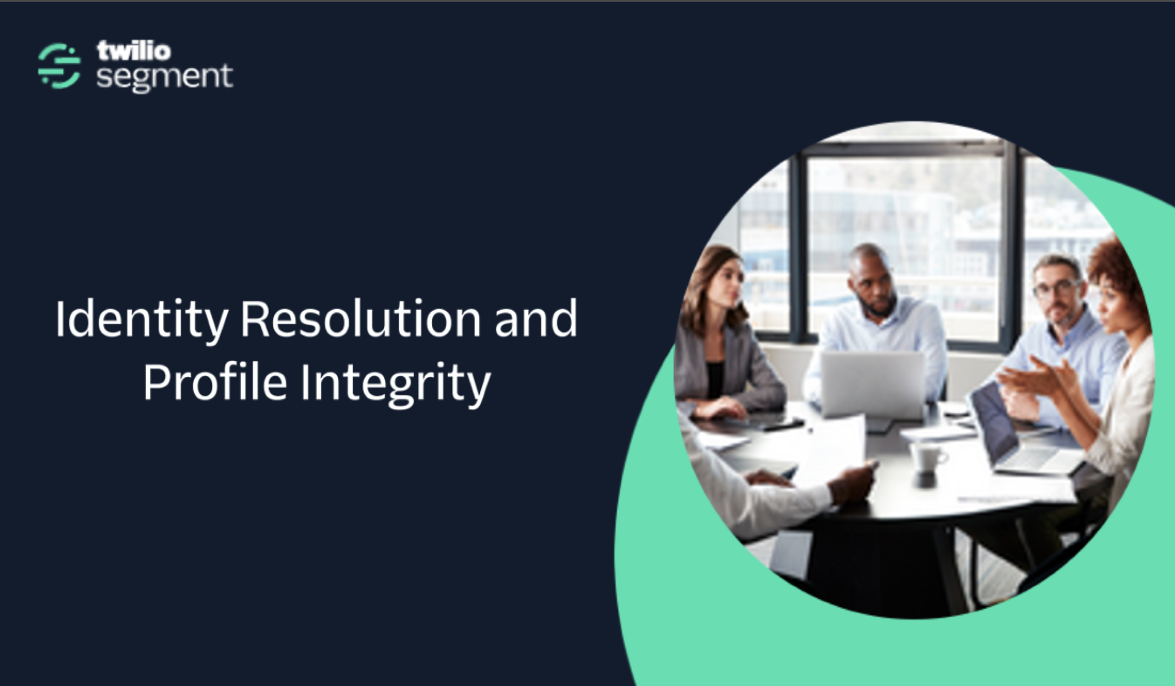 Identity Resolution and Profile Integrity