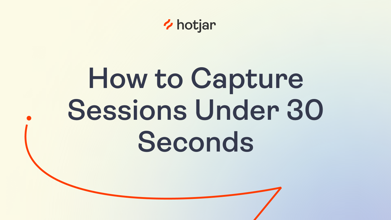Video: How to capture sessions under 30 seconds