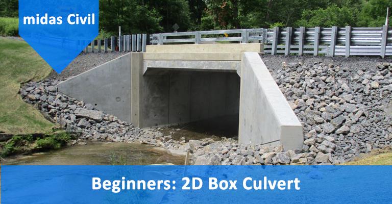 Beginners: 2D Box Culvert