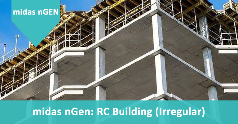 midas nGen: RC Building (Irregular)