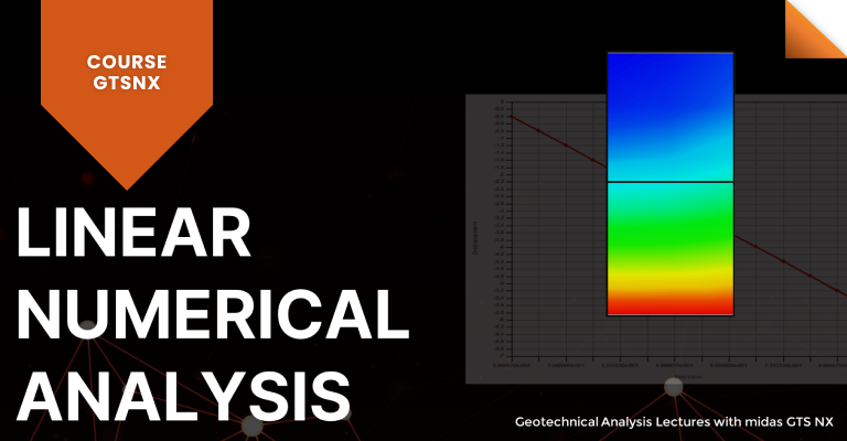2. Linear Numerical Analysis (Elastic Analysis)