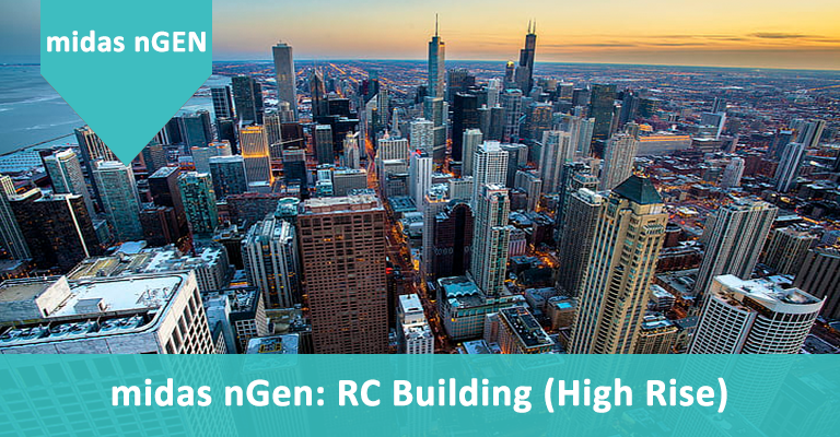 MIDAS nGEN: RC Building (High Rise)