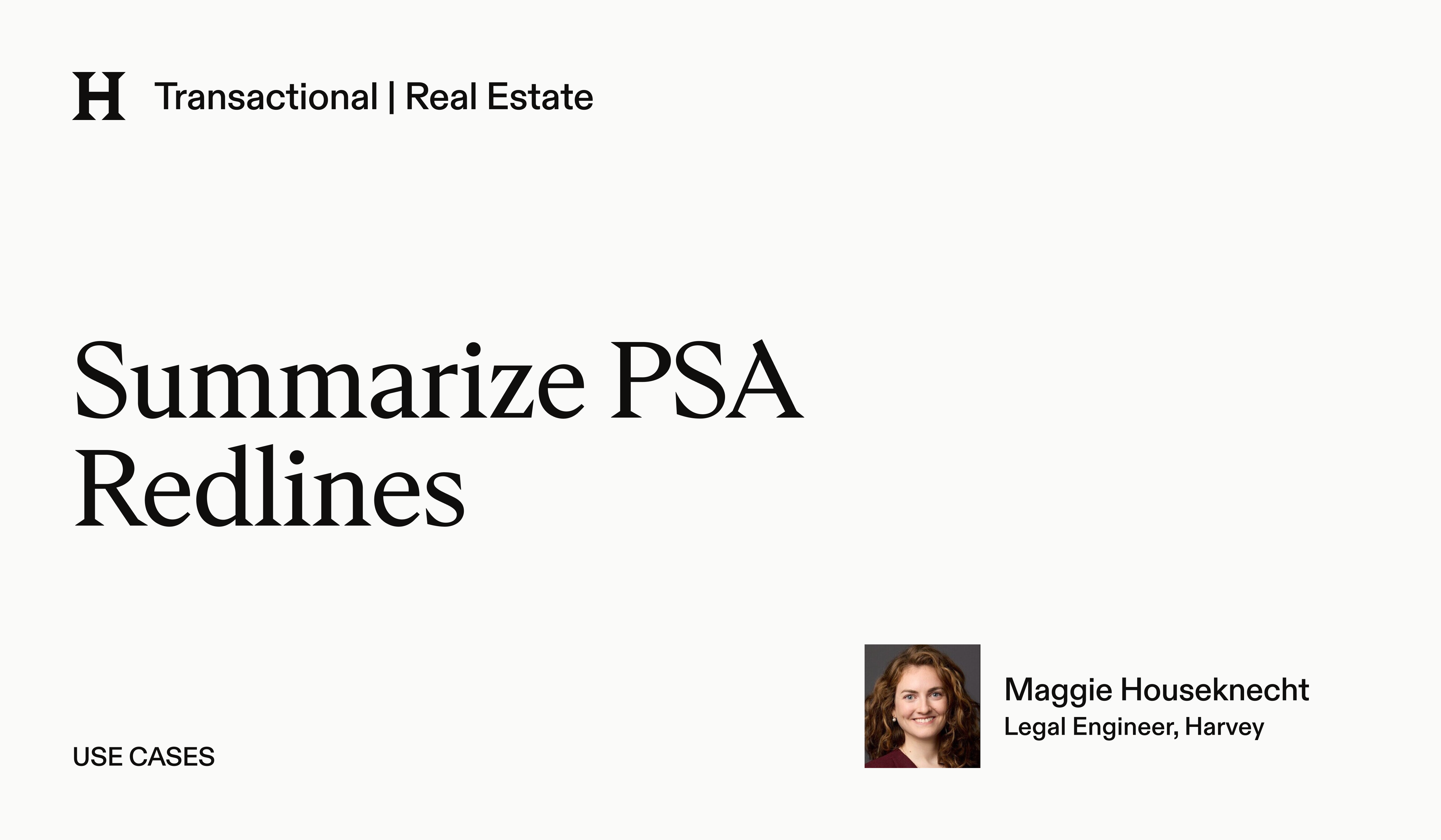 Use Cases: Summarize PSA Redlines
