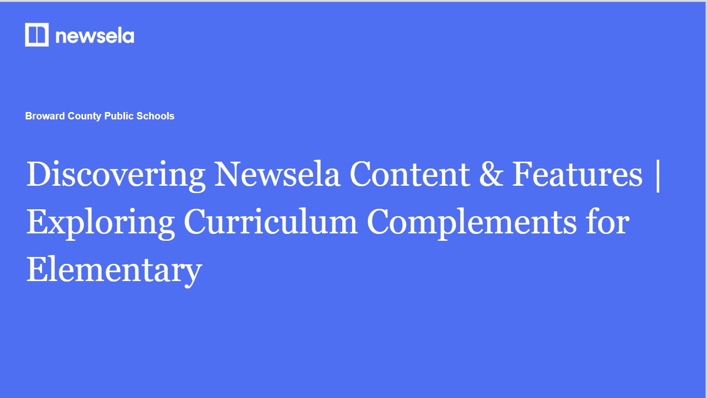 Broward County Public Schools | Discovering Newsela Content & Features ... Broward County Public Schools | Discovering Newsela Content & Features ...