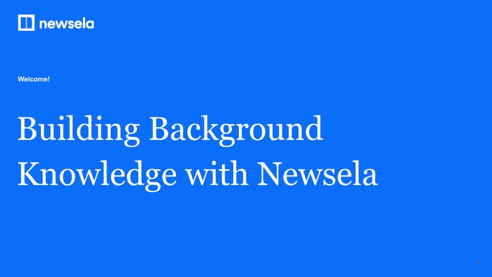 Building Background Knowledge with Newsela for Milford Public Schools