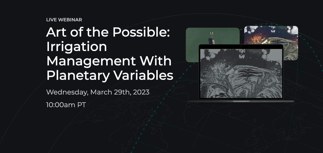 Art of the Possible: Irrigation Management With Planetary Variables