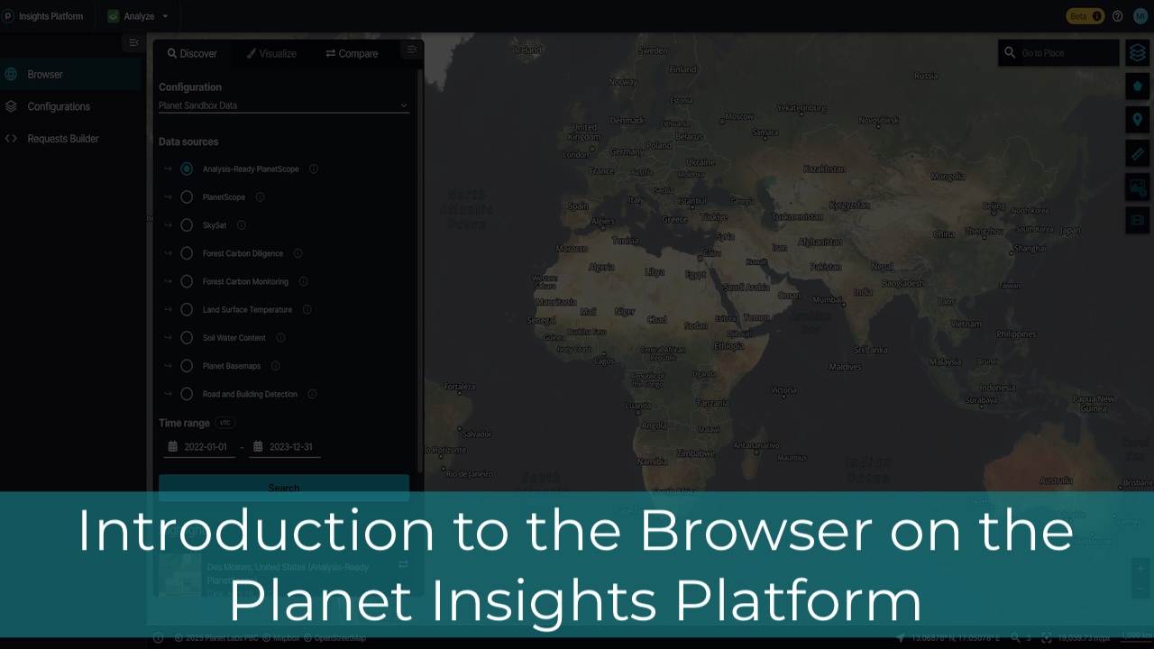 Introduction to the Browser on Planet Insights Platform