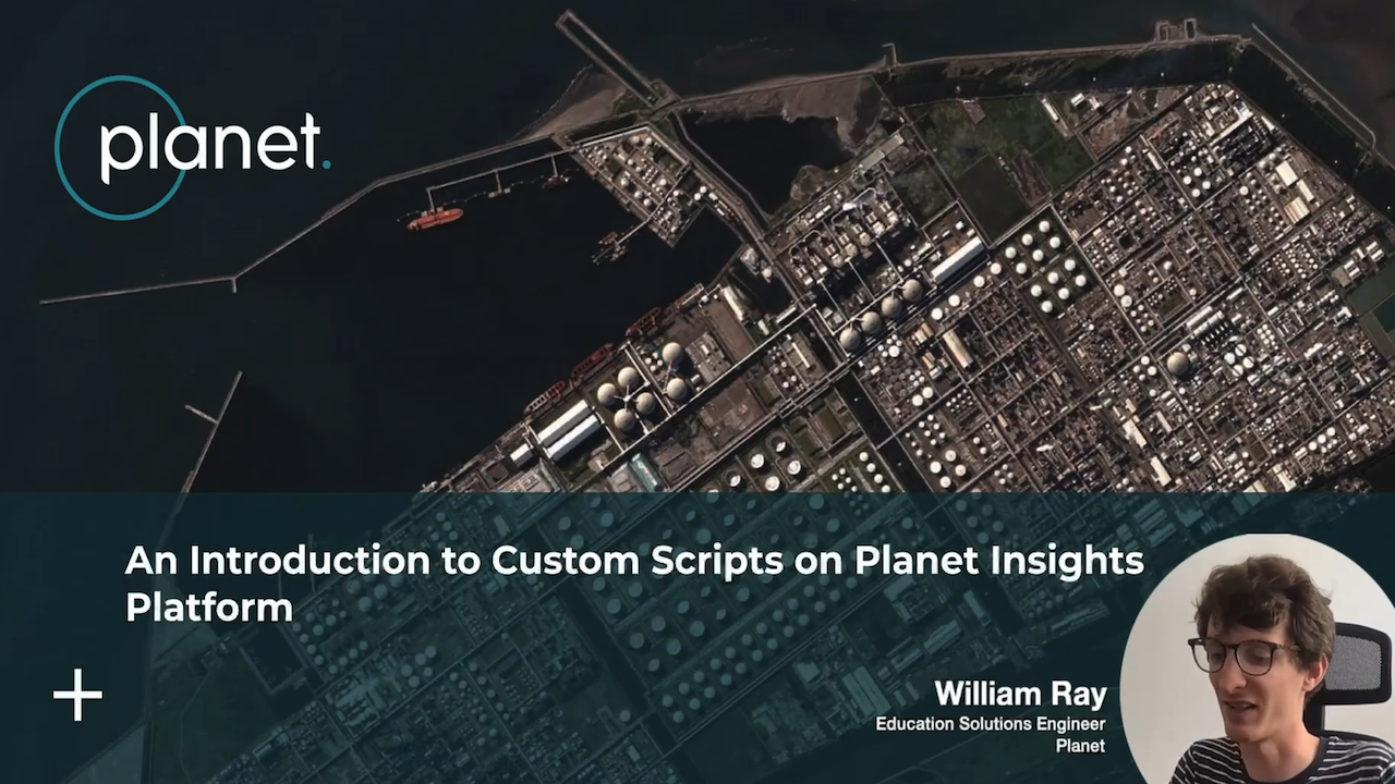 Introducción a los scripts personalizados en la plataforma Planet Insights