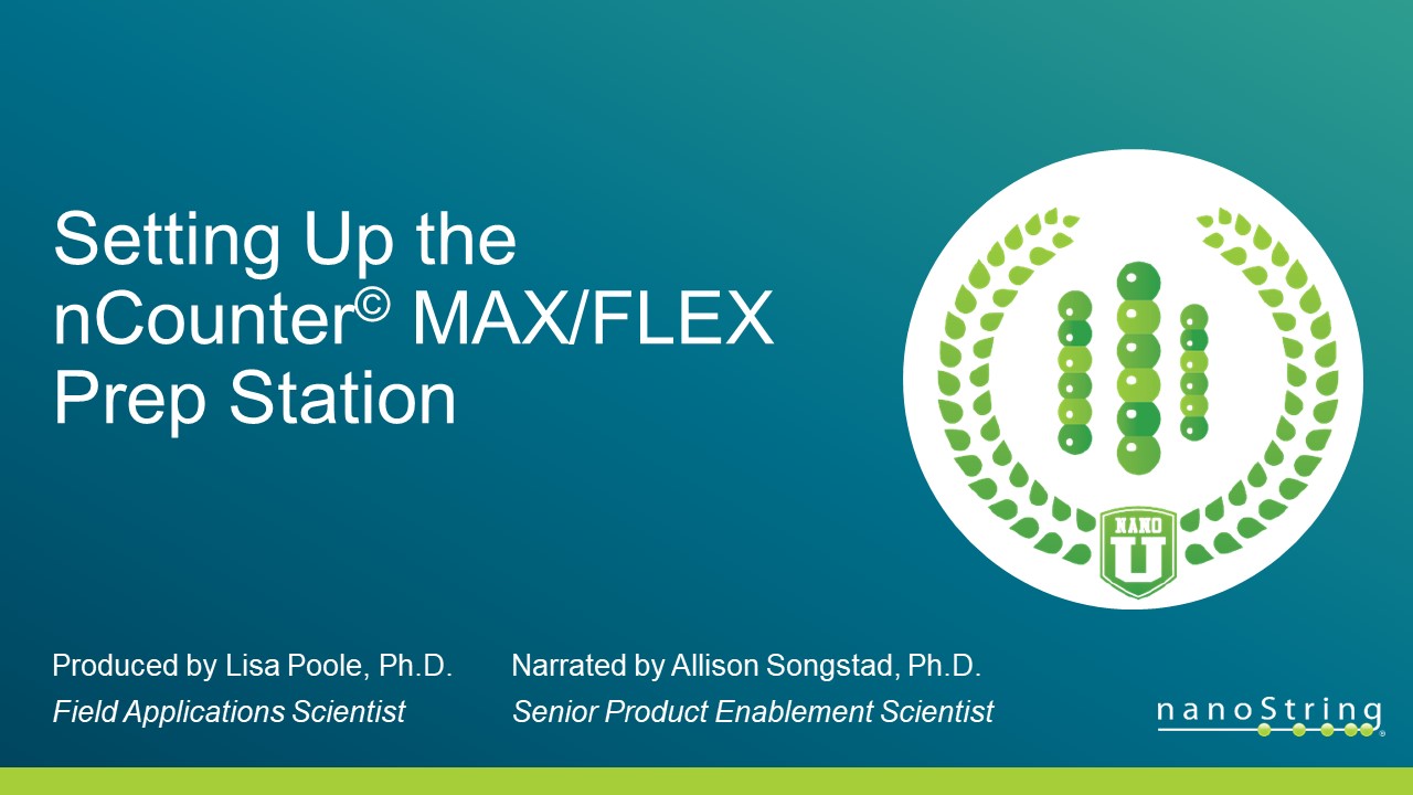 Setting Up the nCounter® MAX/FLEX/Pro Prep Station