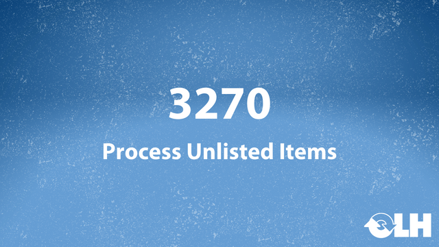 3270 - Process Unlisted Items
