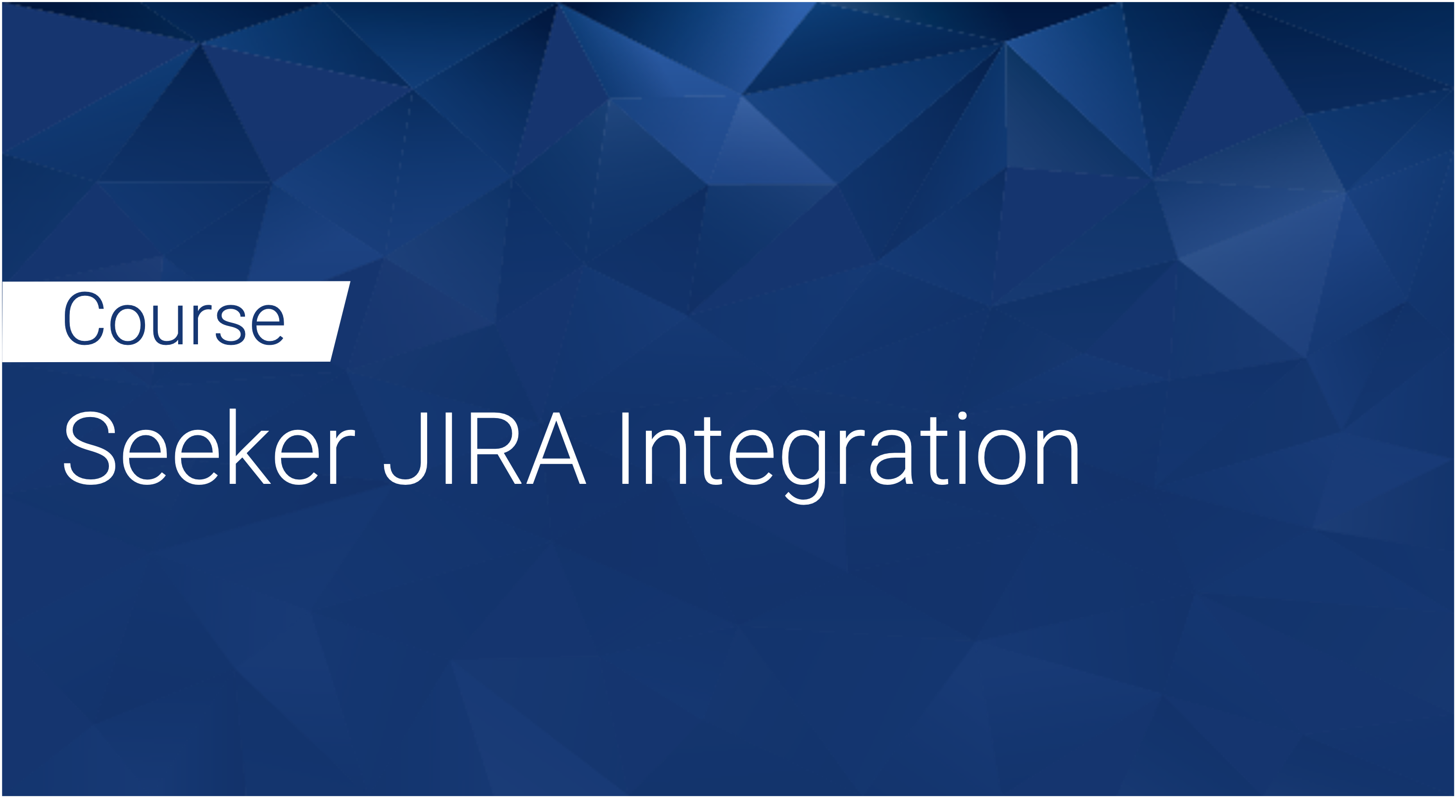 Seeker JIRA Integration