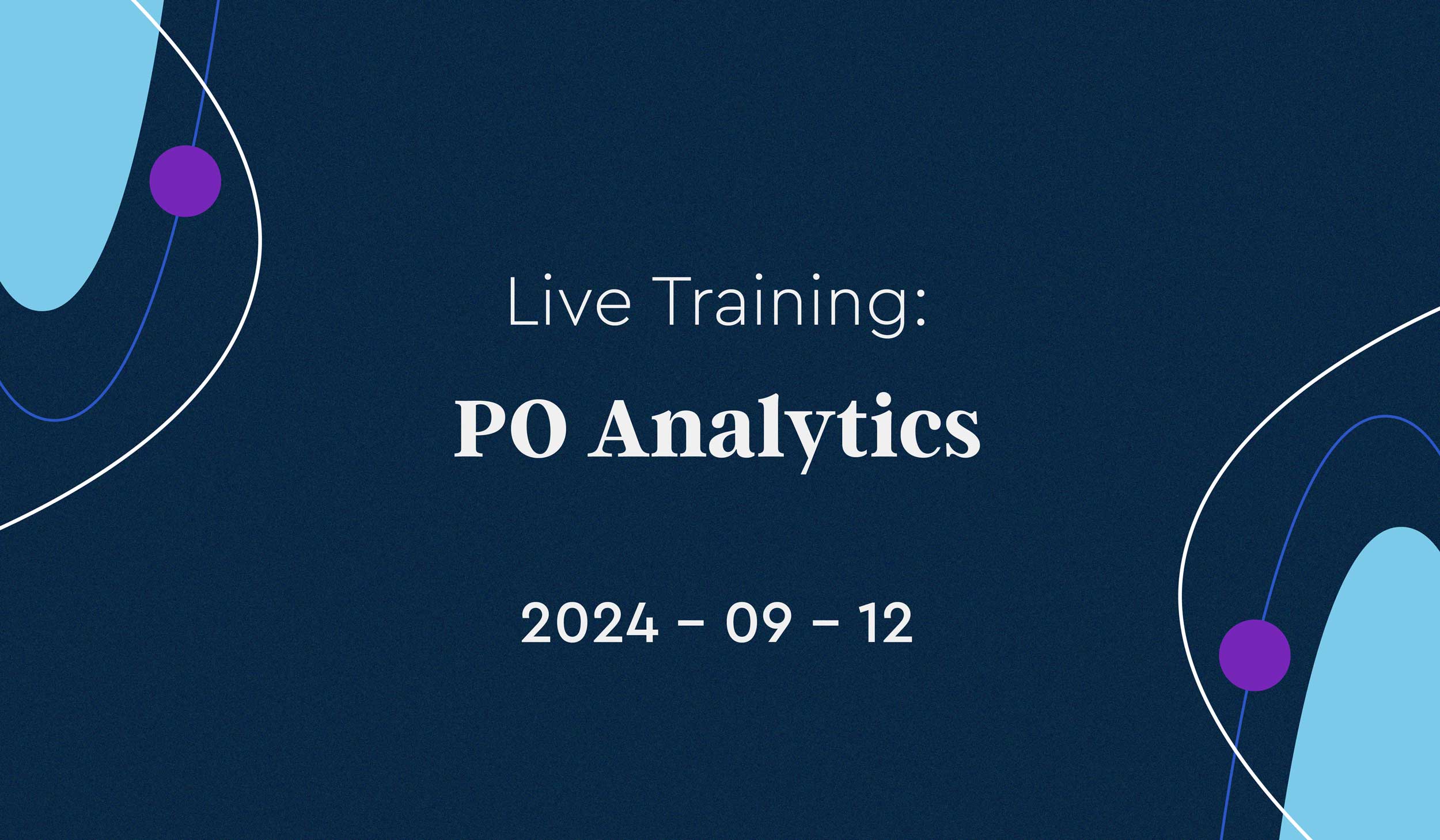 Live Training: PO Analytics