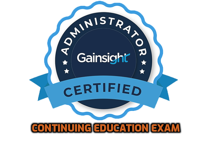 Gainsight Associate Admin Certificate : Level 1 Continuing Education Exam