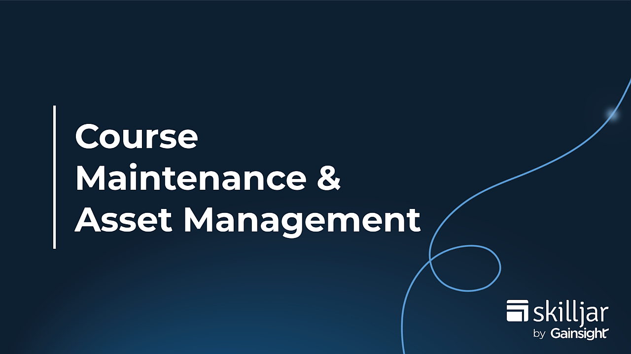 Course Maintenance & Asset Management