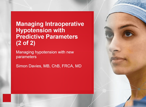 Managing Intraoperative Hypotension with Predictive Parameters - part 2 ...